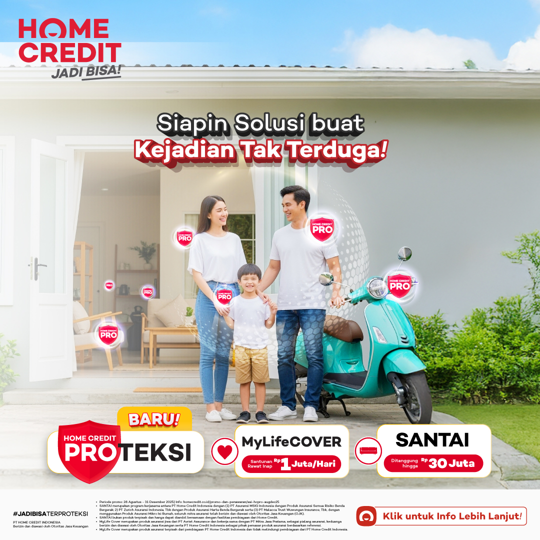 Perlindungan Kesehatan hingga Isi Rumah, Segampang Itu Lewat Home Credit!